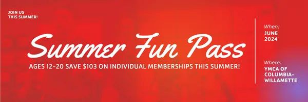 Summer Fun Pass | YMCA of Columbia-Willamette